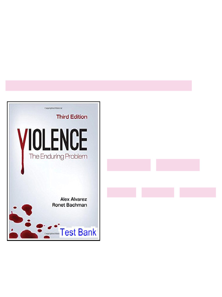 Violence The Enduring Problem 3rd Edition Alvarez Test Bank - test bank ...