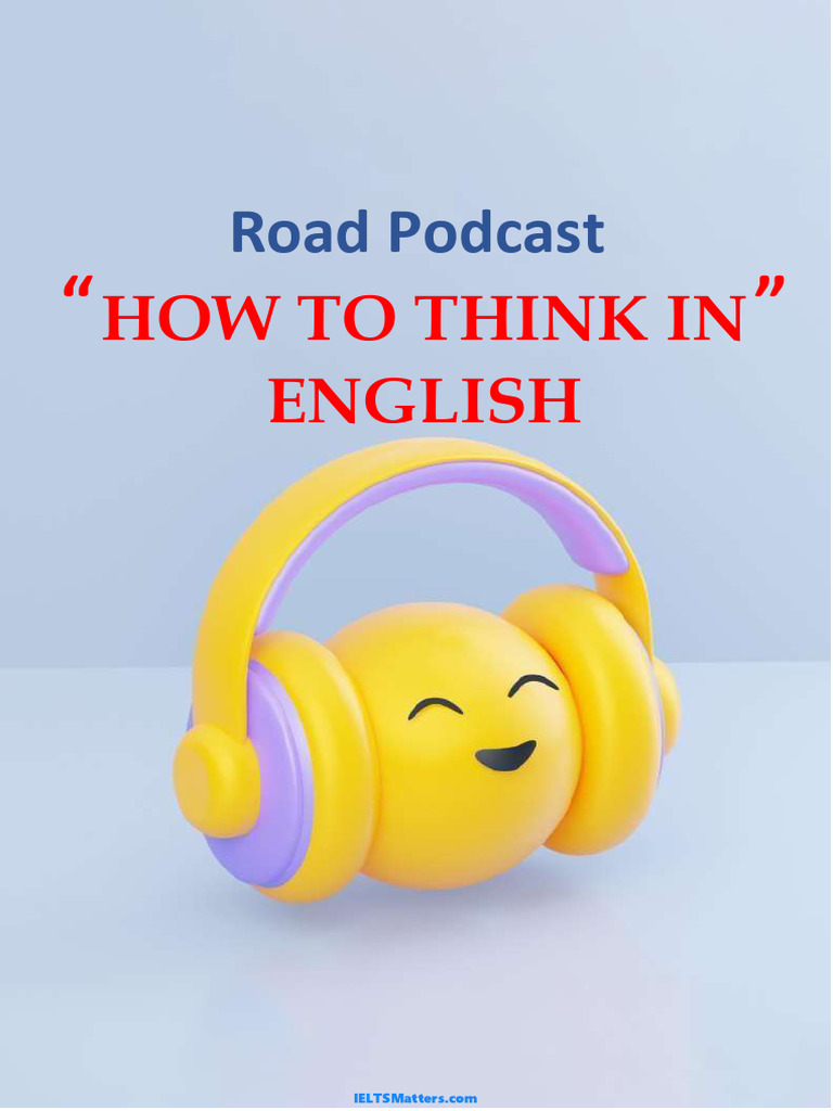 How.to.Think.in.English IELTSMatters.com | PDF | Learning | Human ...