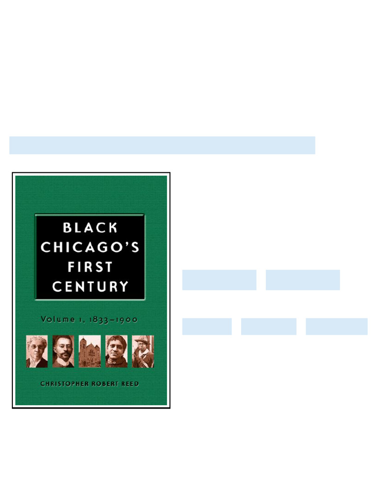 Black Chicago s First Century 1833 1900 1st Edition Christopher Robert ...