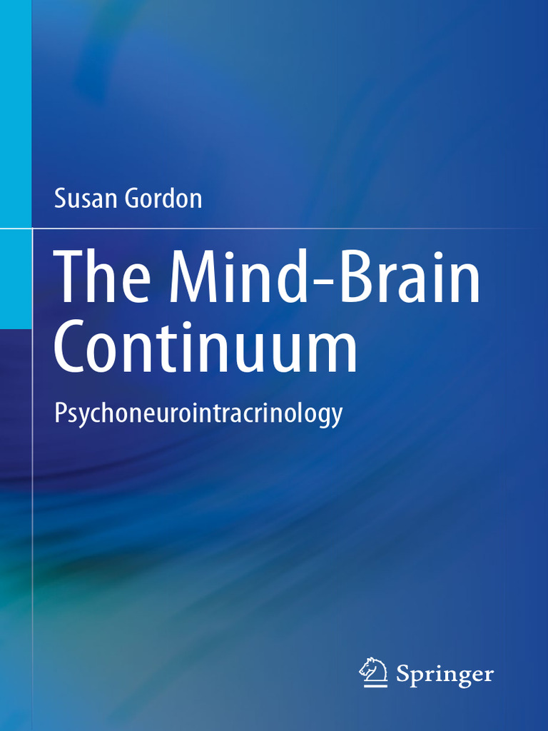 The Mind-Brain Continuum _ Psychoneurointracrinology -- Susan Gordon ...