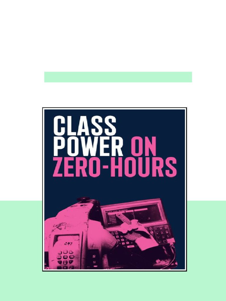 Class Power On Zero Hours Angry Workers all chapters available | PDF