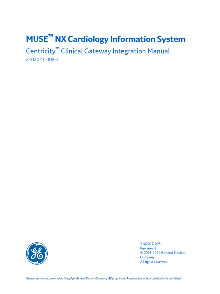 MUSE™ NX Cardiology Information System Centricity™ Clinical Gateway ...