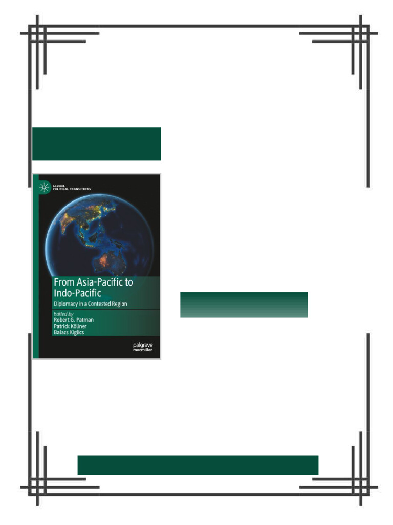 From Asia-Pacific to Indo-Pacific 1st Edition Robert G. Patman online ...