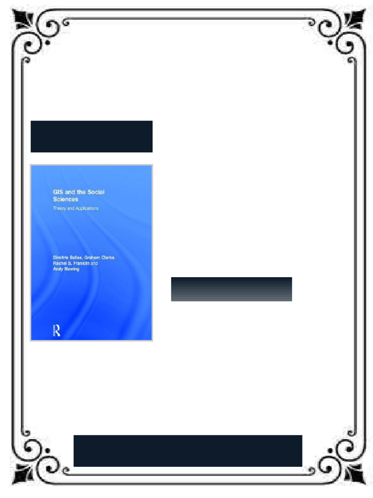 GIS and the Social Sciences Theory and Applications Dimitris Ballas ...