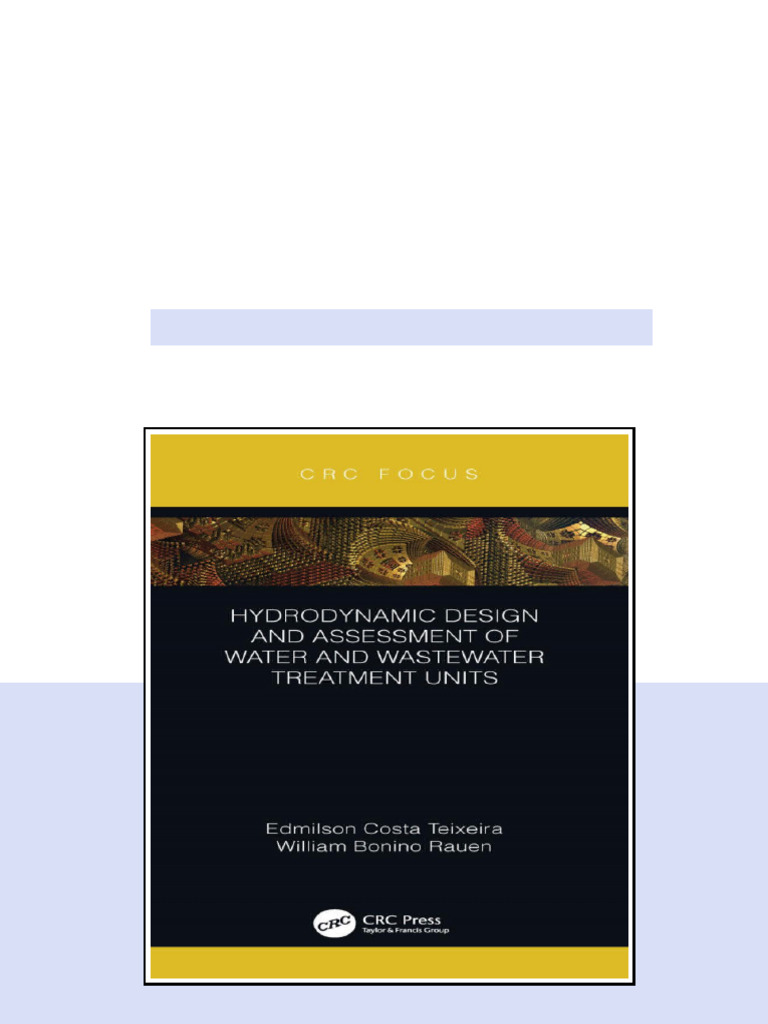 Hydrodynamic Design And Assessment Of Water And Wastewater Treatment ...