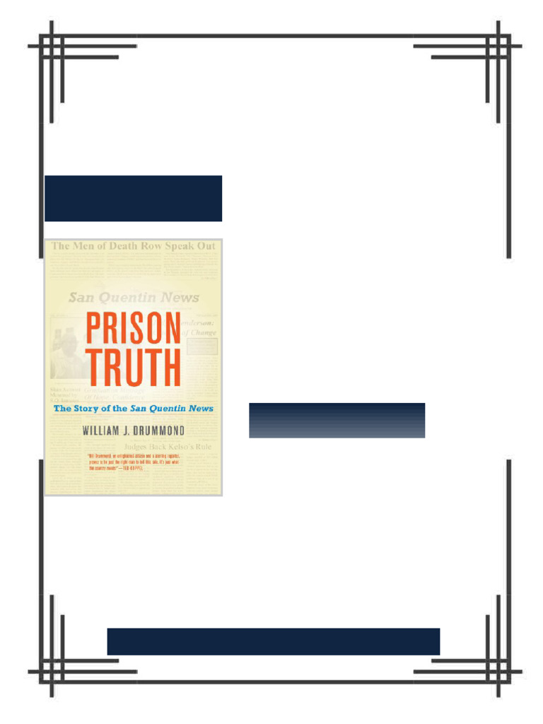Prison Truth The Story of the San Quentin News 1st Edition Drummond ...