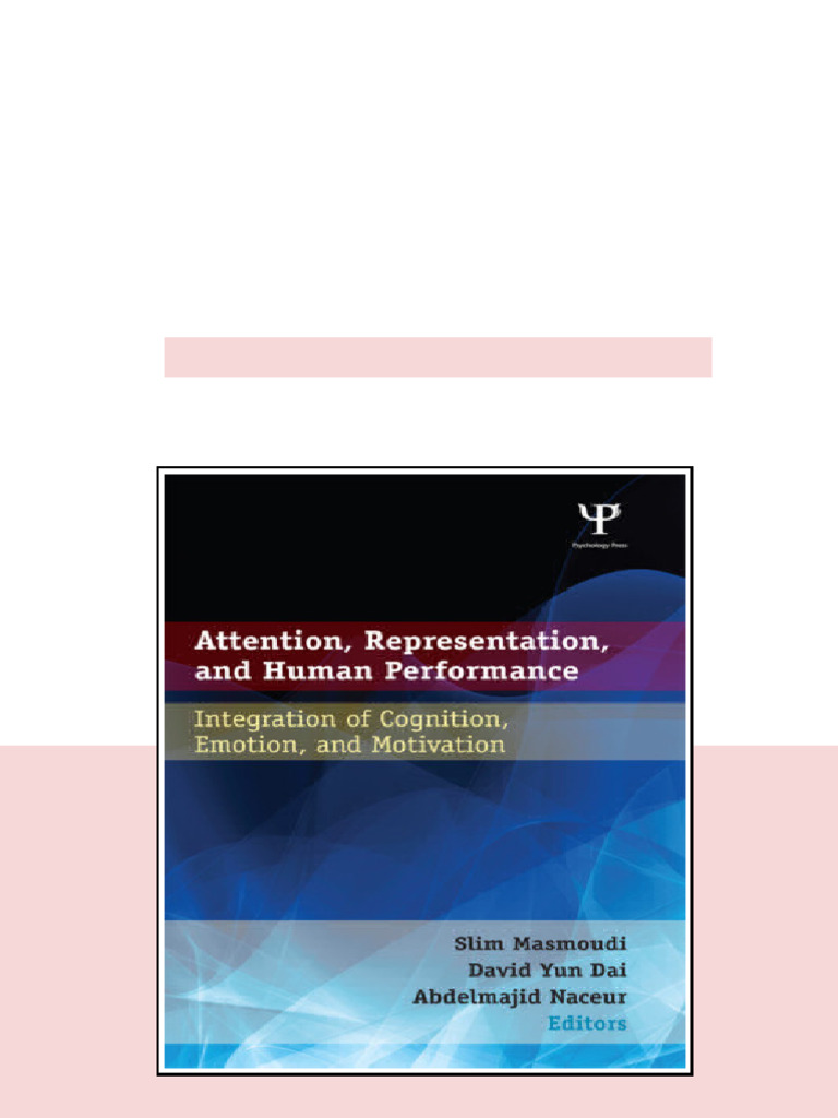 Attention Representation And Human Performance Integration Of Cognition ...