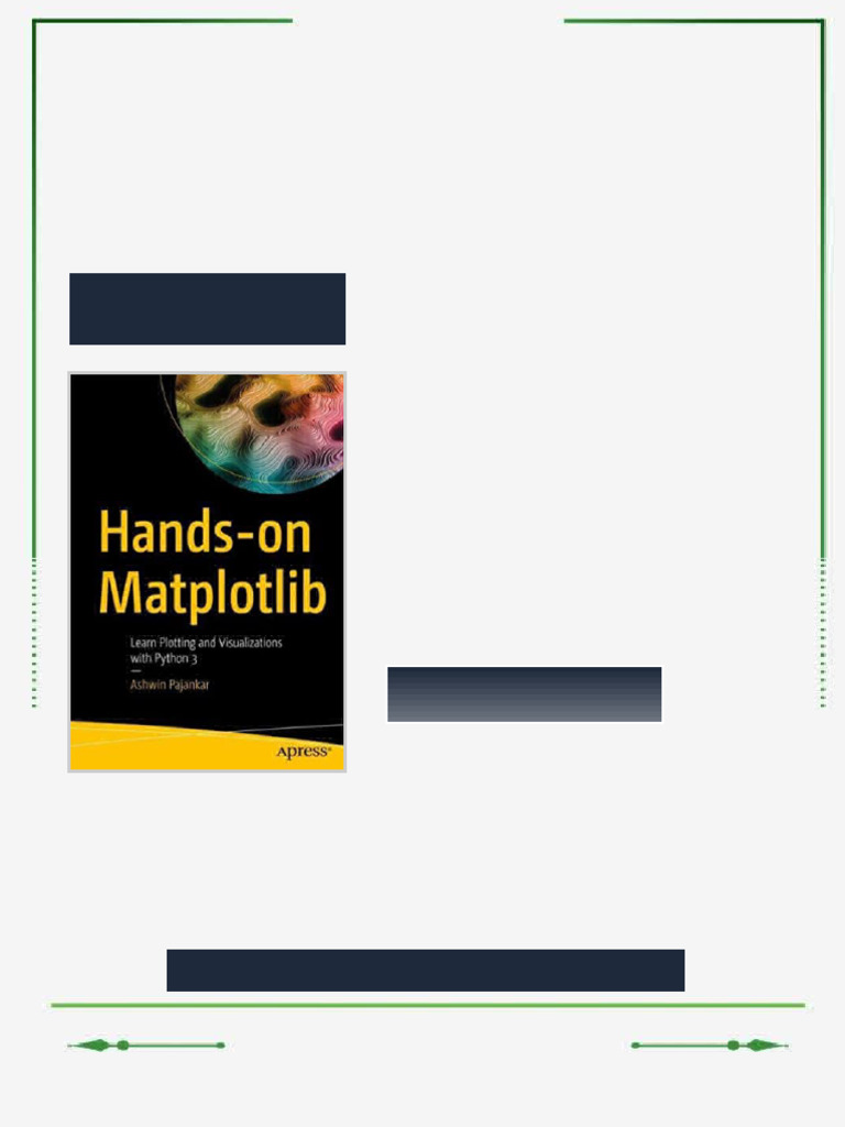 Hands-on Matplotlib: Learn Plotting and Visualizations with Python 3 ...