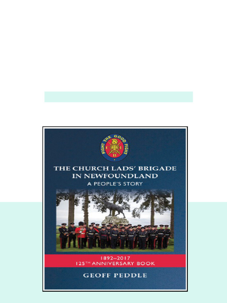 The Church Lads Brigade In Newfoundland A Peoples Story 18922017 125th ...