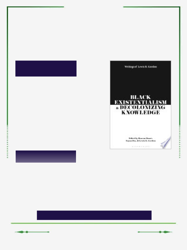 Black Existentialism and Decolonizing Knowledge: Writings of Lewis R ...