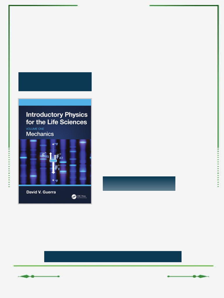 Introductory Physics for the Life Sciences: Mechanics (Volume One ...
