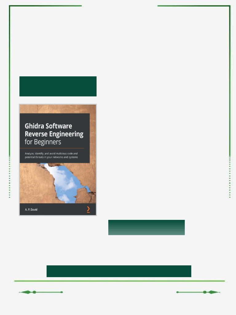 Ghidra Software Reverse Engineering for Beginners Analyze identify and ...