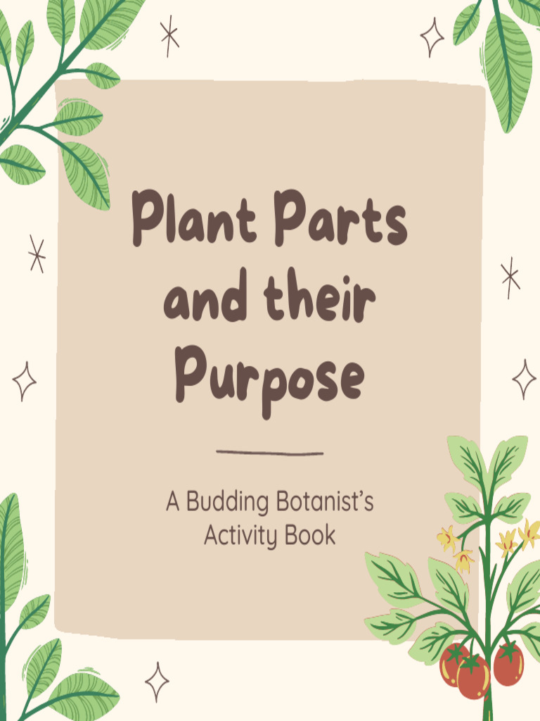 Parts of A Plant Activity Story Book in Light Brown Brown Illustrative ...