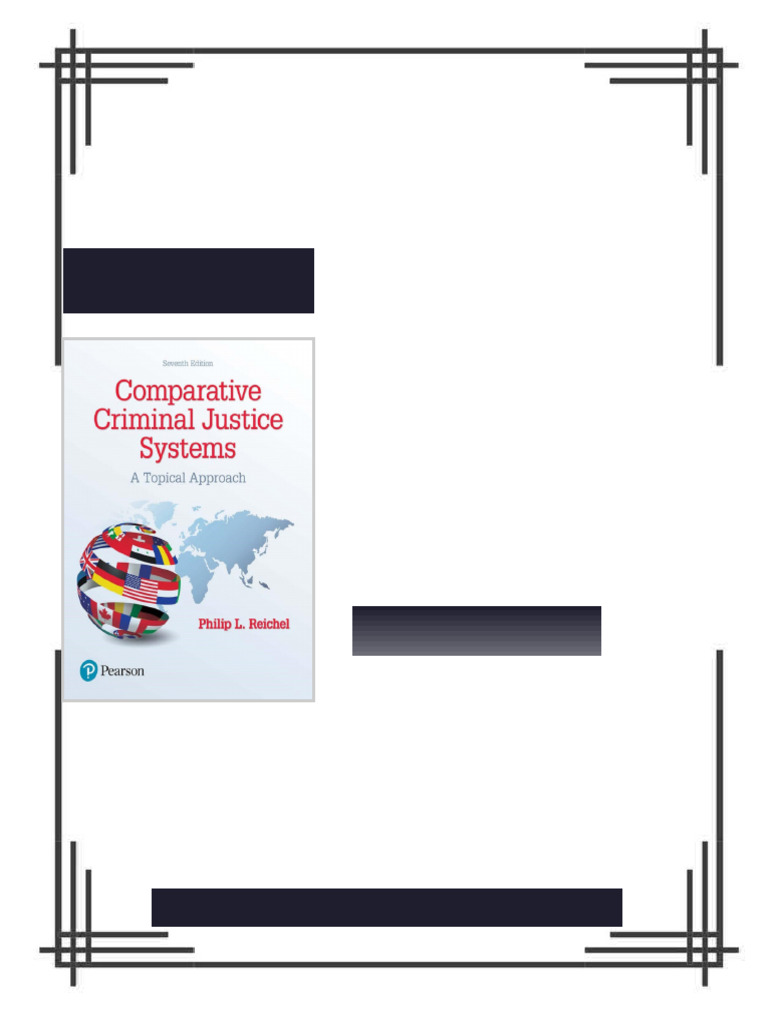 Comparative Criminal Justice Systems A Topical Approach 7th Edition ...