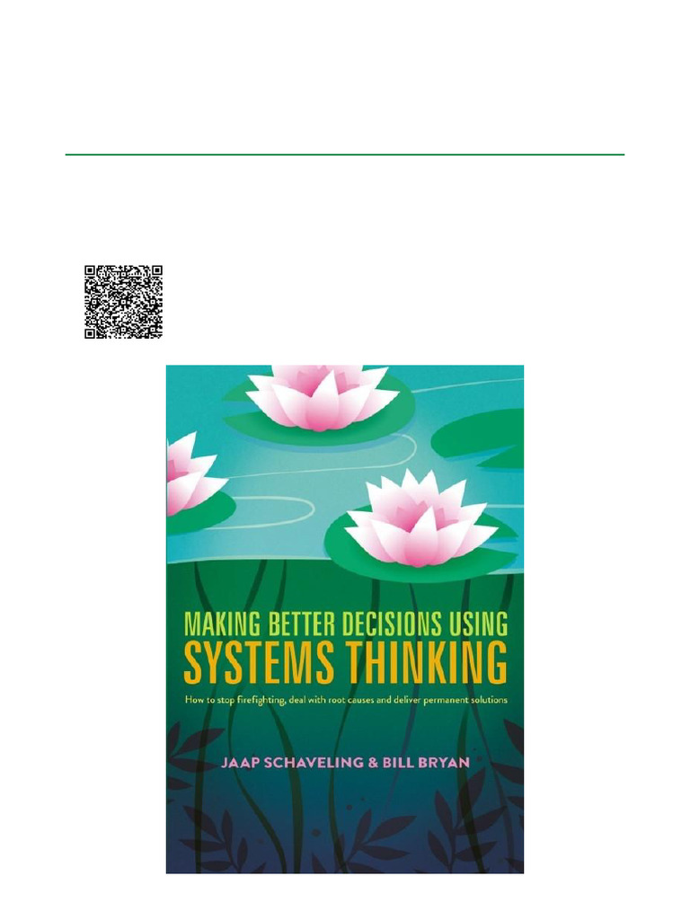 Making Better Decisions Using Systems Thinking How to stop firefighting ...