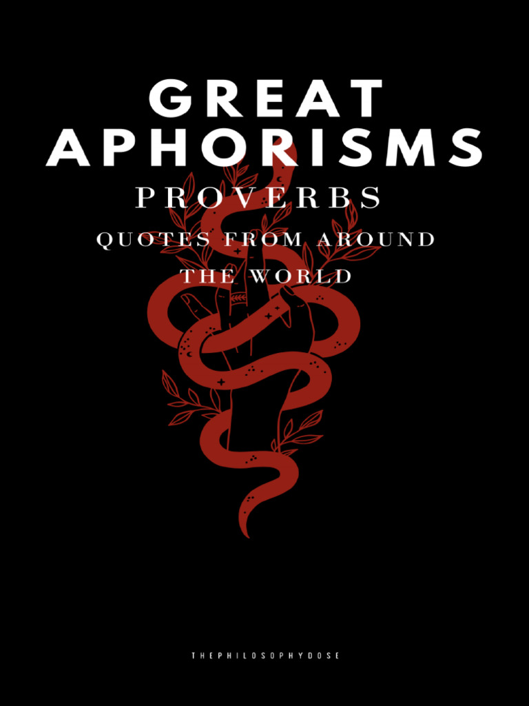 Great Aphorisms, Proverbs, and Quotes From Around The World | PDF ...