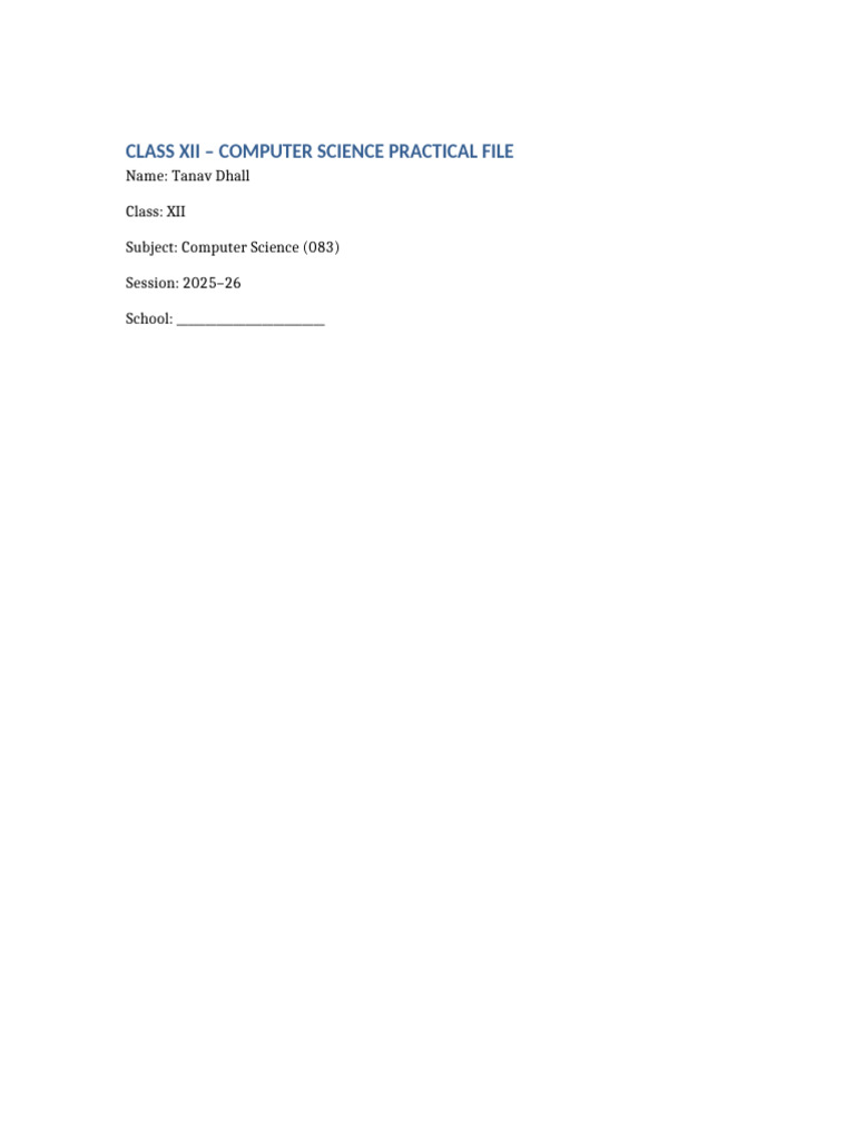 Class 12 Computer Science Practical Tanav Dhall | PDF