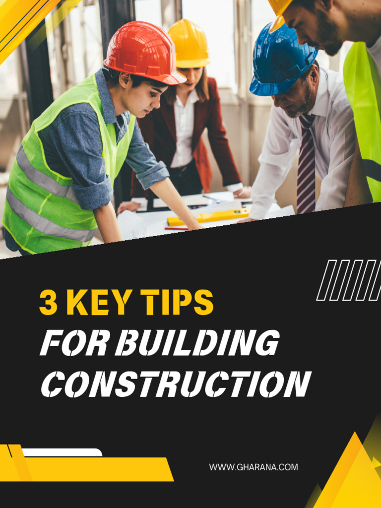 3 Essential Tips for Construction Success | PDF