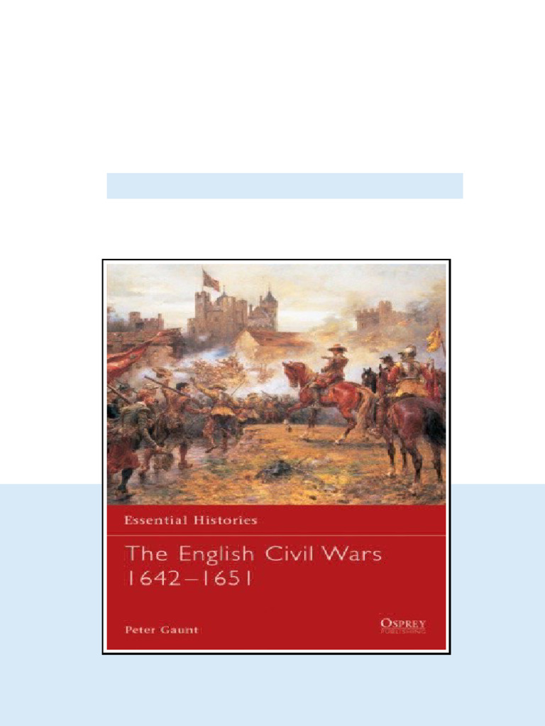 The English Civil Wars 16421651 Peter Gaunt sample | PDF
