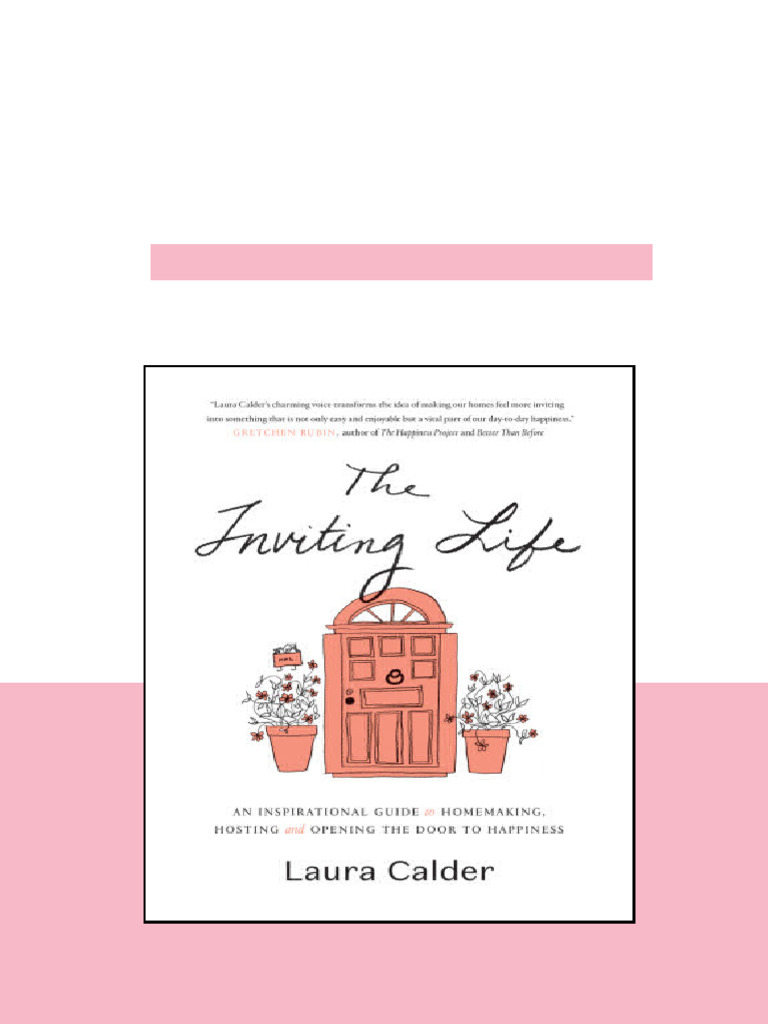 The Inviting Life Laura Calder available all format | PDF