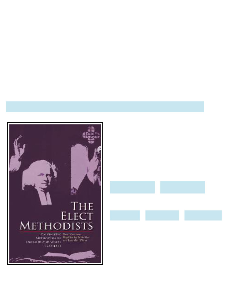 (Ebook) The Elect Methodists : Calvinistic Methodism in England and ...
