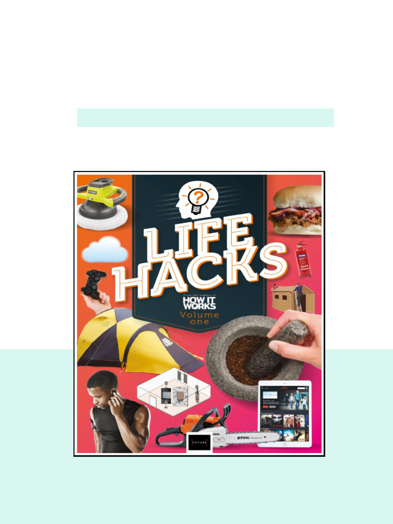 Life Hacks Volume 1 How It Works sample | PDF