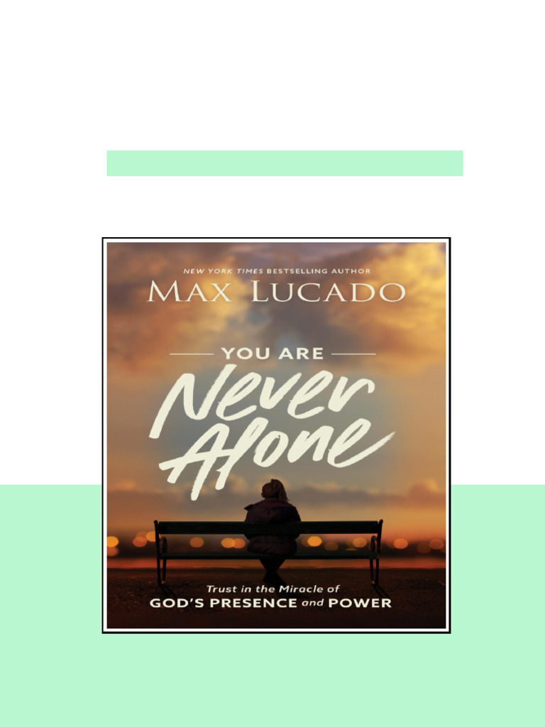 You Are Never Alone Max Lucado updated 2025 | PDF