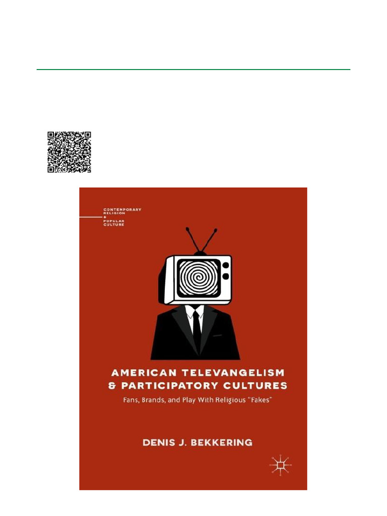 American Televangelism and Participatory Cultures Fans, Brands, and ...