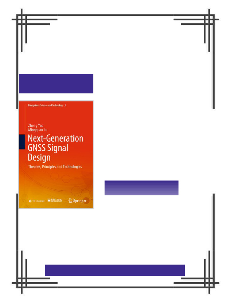 Next-Generation GNSS Signal Design: Theories, Principles and Technologies Zheng Yao eBook ...