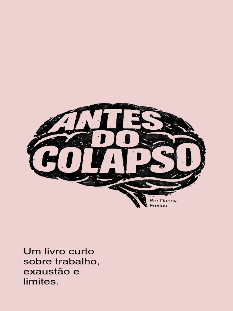 Ebook Antes do Colapso por Danny Freitas | PDF | Tempo | Vida