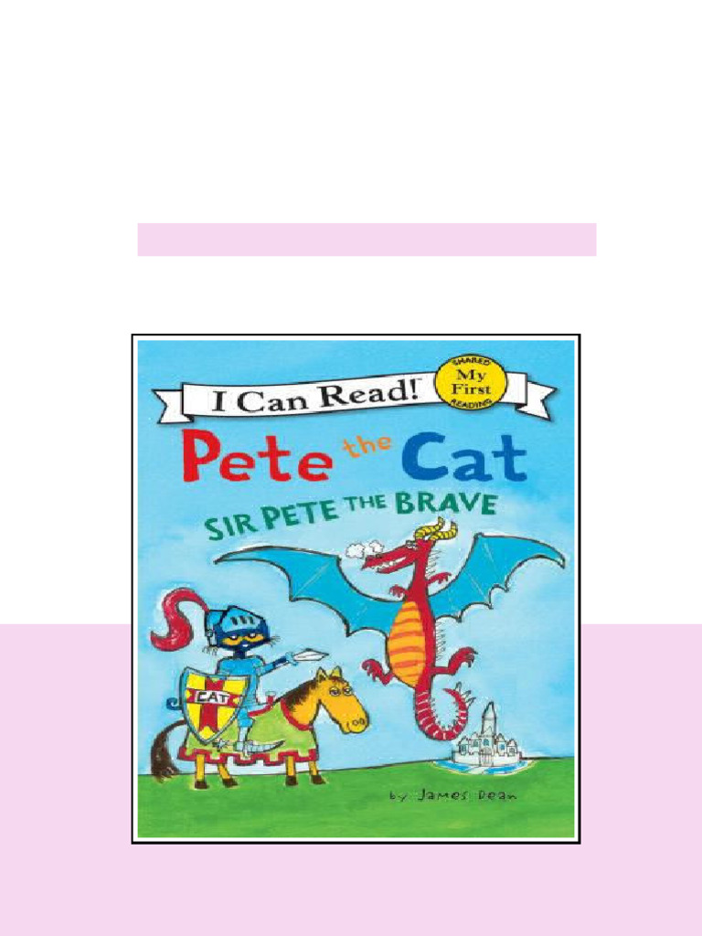 Pete The Cat Sir Pete The Brave James Dean full digital chapters | PDF