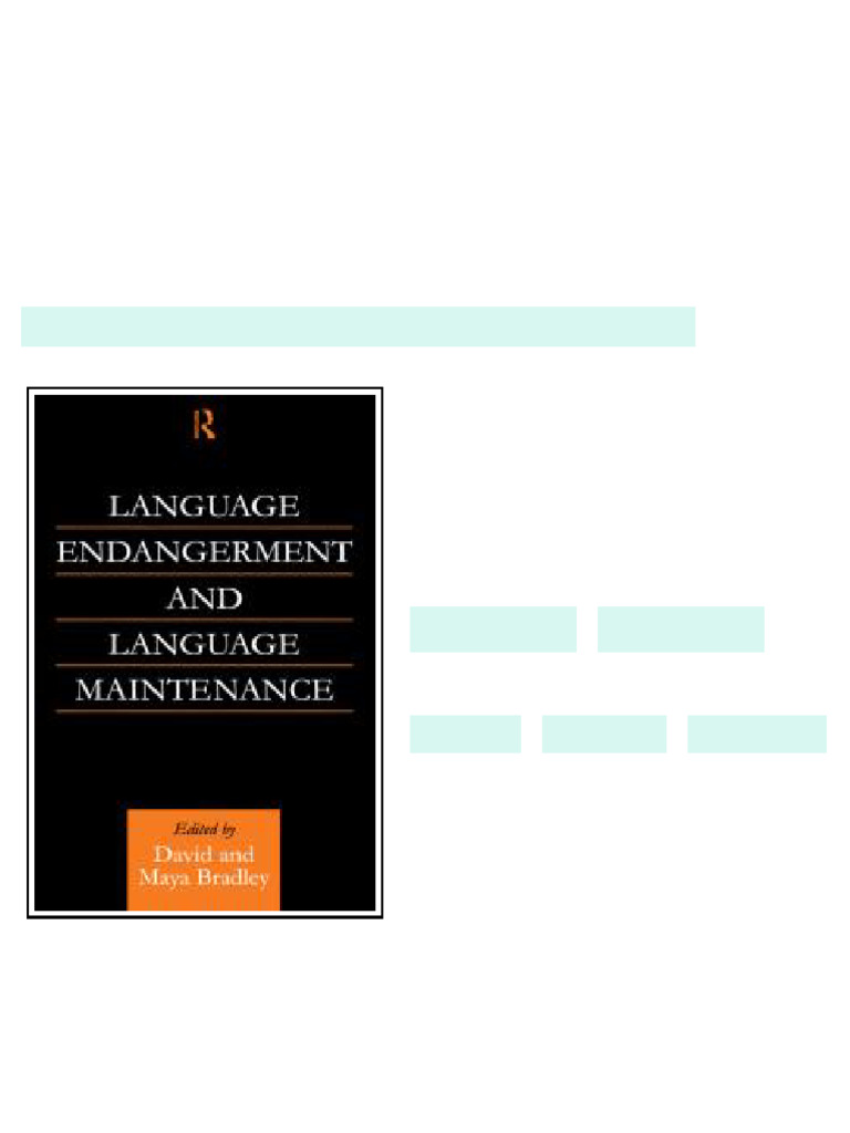Language Endangerment and Language Maintenance An Active Approach 1st ...