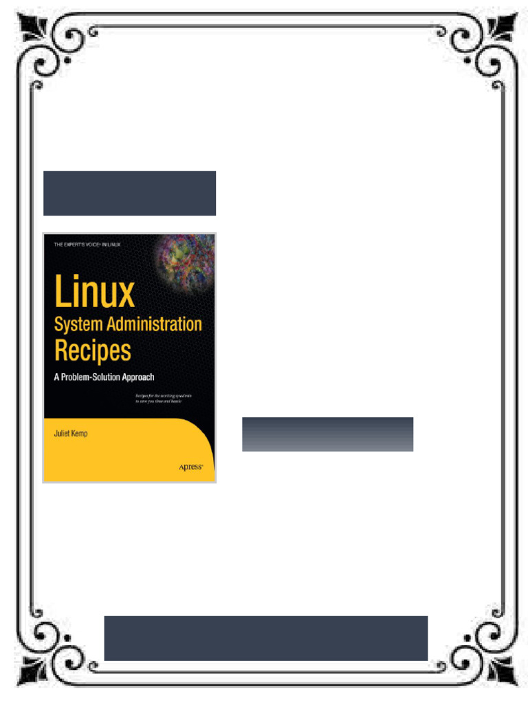 Linux System Administration Recipes A Problem Solution Approach 1st Edition Juliet Kemp ebook ...