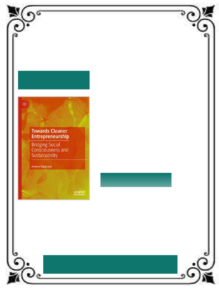 Towards Cleaner Entrepreneurship: Bridging Social Consciousness and ...