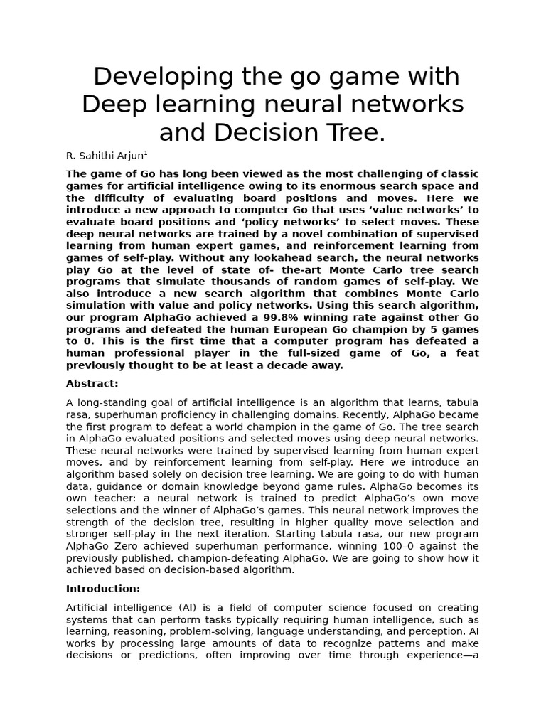 Developing The Go Game With Deep Learning Neural Networks and Decision ...