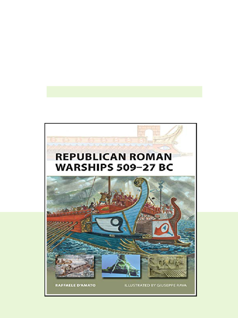Republican Roman Warships 50927 Bc Raffaele Damato Giuseppe Rava ...
