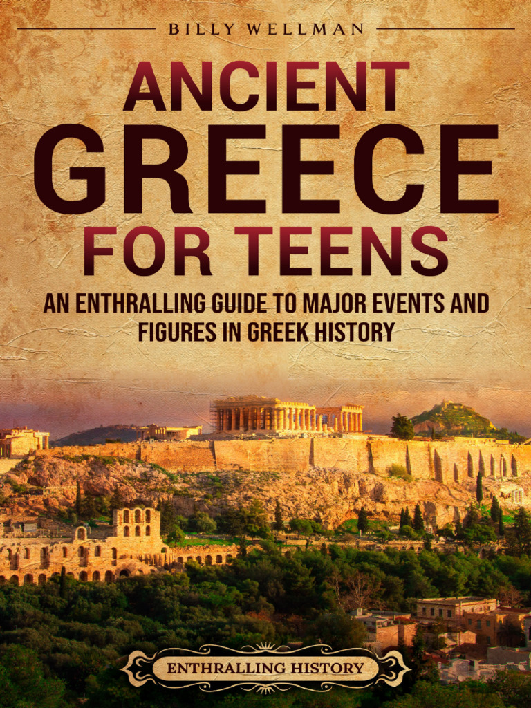 Ancient Greece for Teens - Billy Wellman | PDF | Twelve Olympians ...