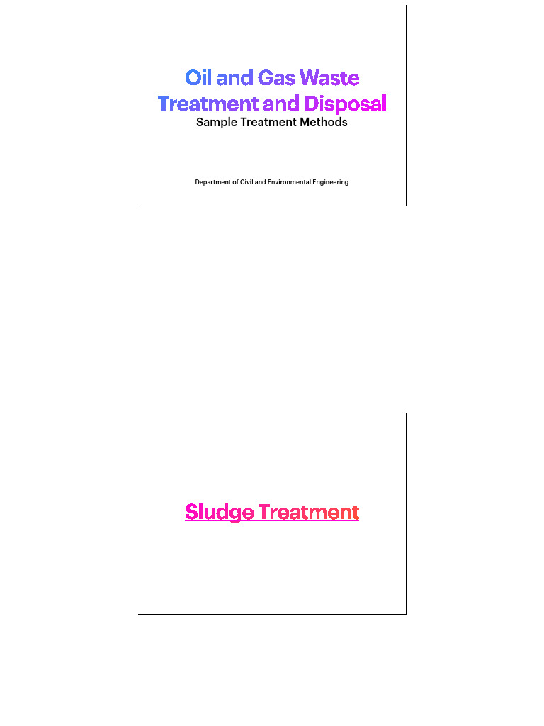 Oil and Gas Sludge Treatment Methods | PDF | Pyrolysis | Petroleum