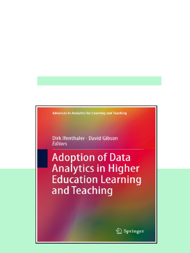 Adoption Of Data Analytics In Higher Education Learning And Teaching 1st Ed Dirk Ifenthaler full ...