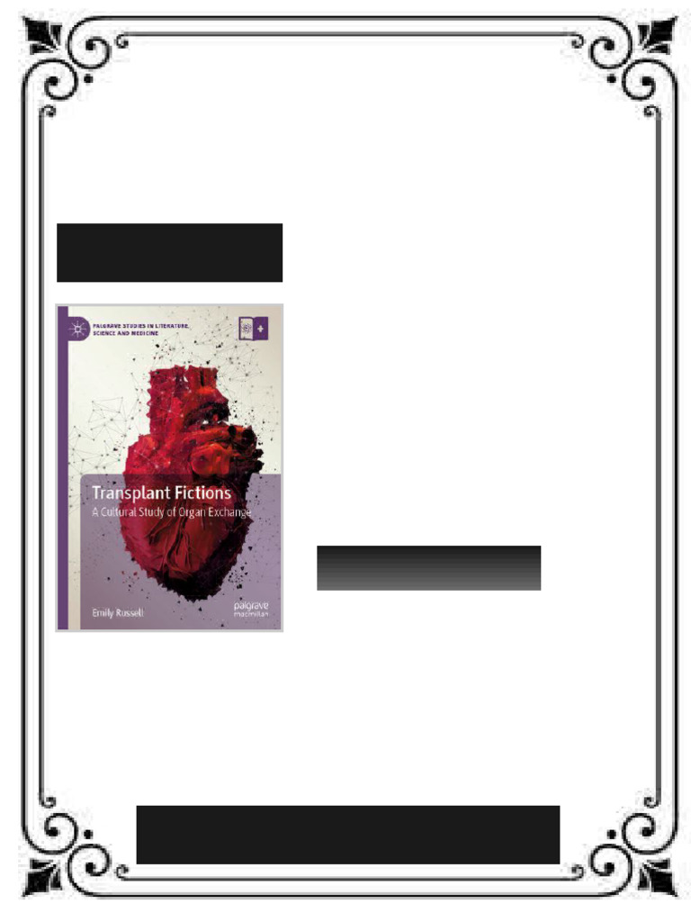 Transplant Fictions A Cultural Study of Organ Exchange Emily Russell ...