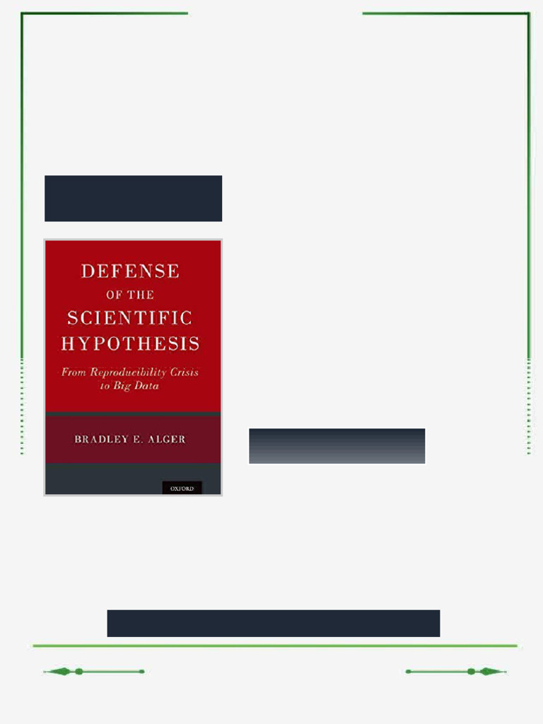 Defense of the Scientific Hypothesis: From Reproducibility Crisis to ...