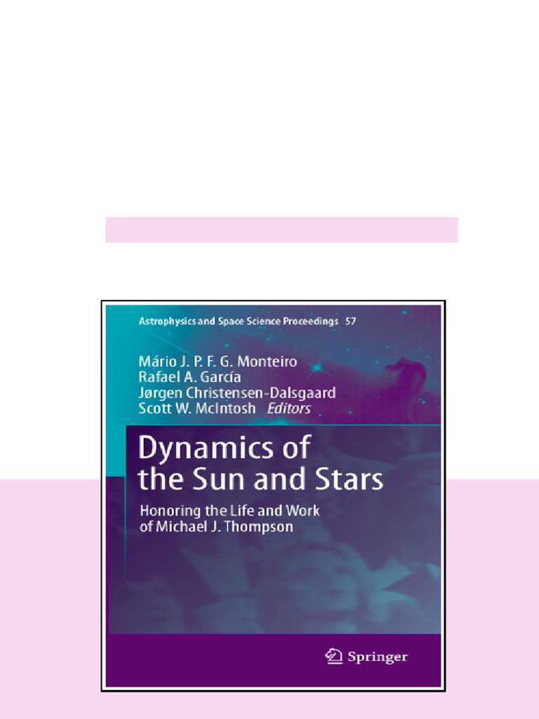 Dynamics Of The Sun And Stars Honoring The Life And Work Of Michael J ...