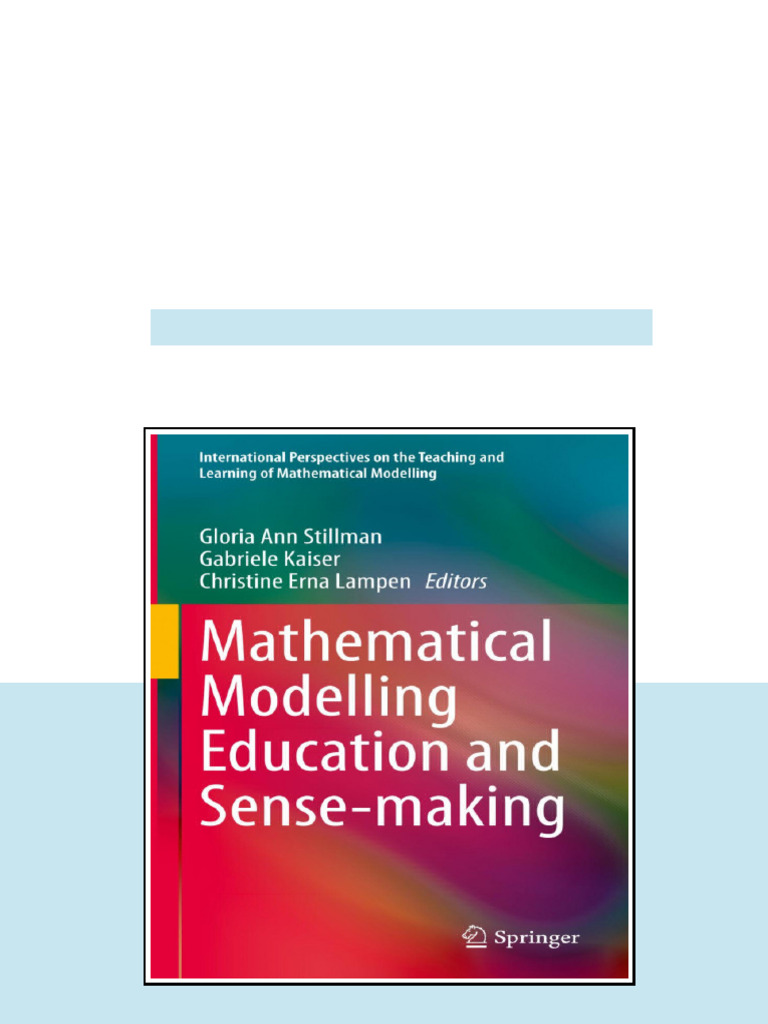 Mathematical Modelling Education And Sensemaking 1st Ed Gloria Ann ...