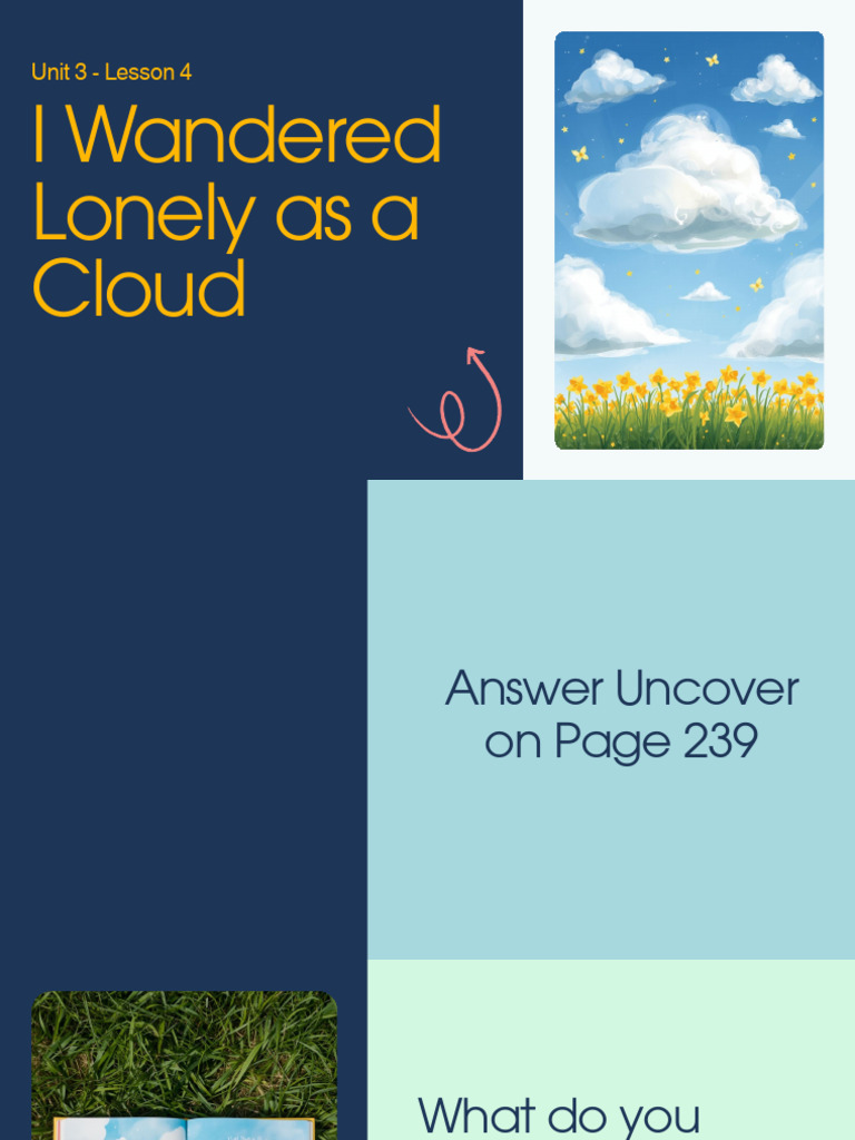 G6 Unit 3 - Lesson 4 - I Wandered Lonely As A Cloud | PDF | Poetry