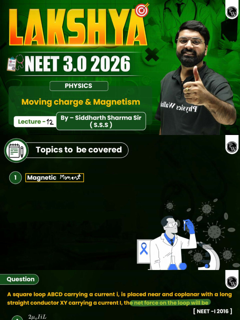 Moving Charges and Magnetism 12 : Class Notes || Lakshya NEET 3.0 2026 ...