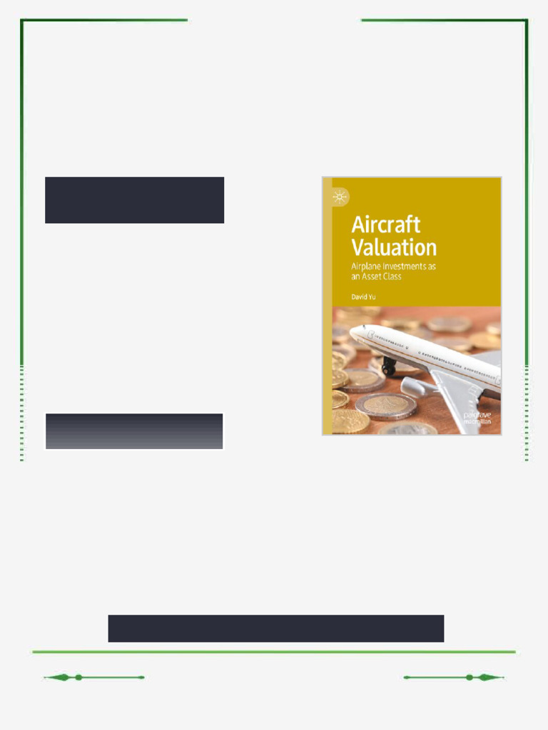 Aircraft Valuation: Airplane Investments as an Asset Class 1st Edition ...