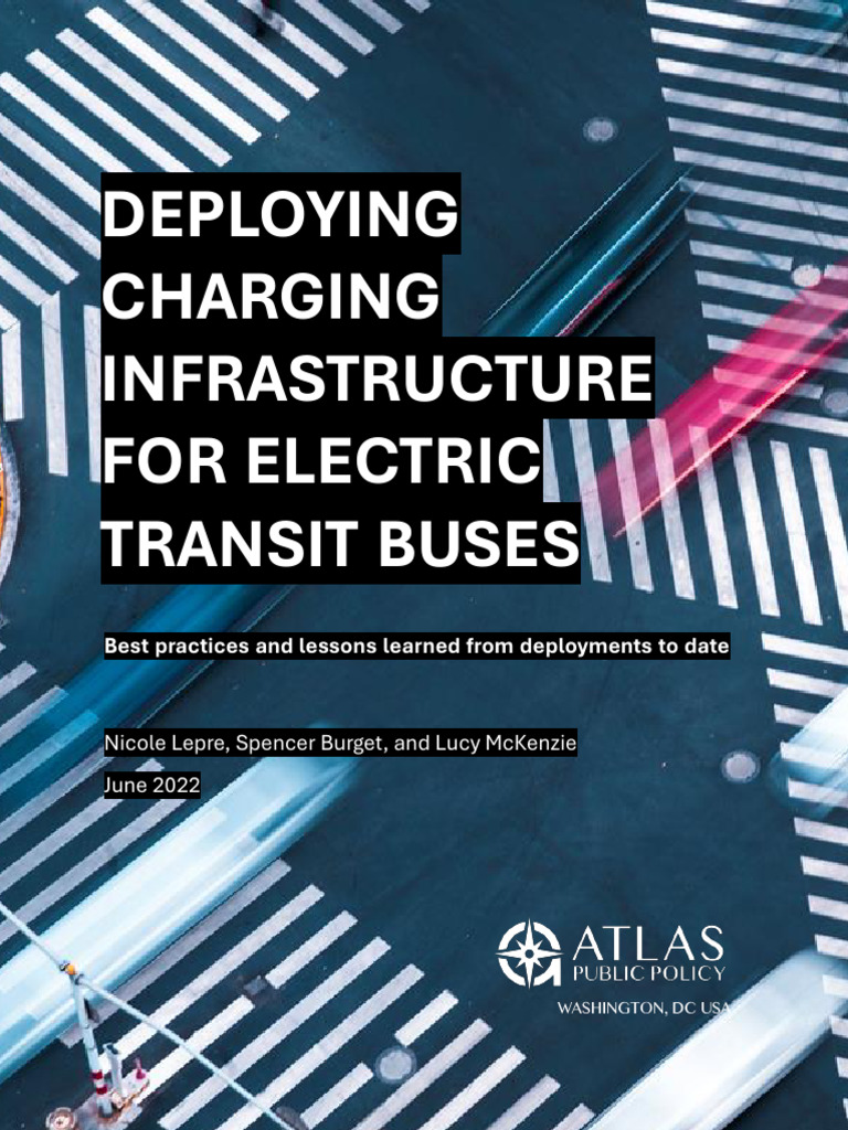 Deploying Charging Infrastructure for Electric Transit Buses | PDF ...