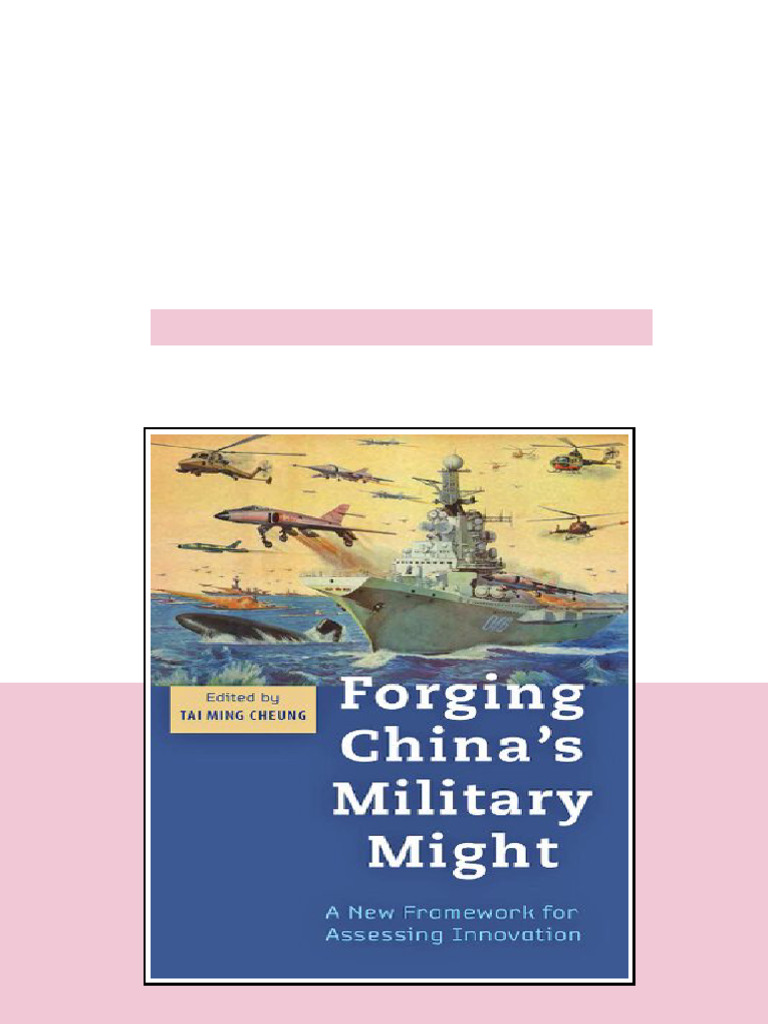 Forging Chinas Military Might A New Framework For Assessing Innovation ...