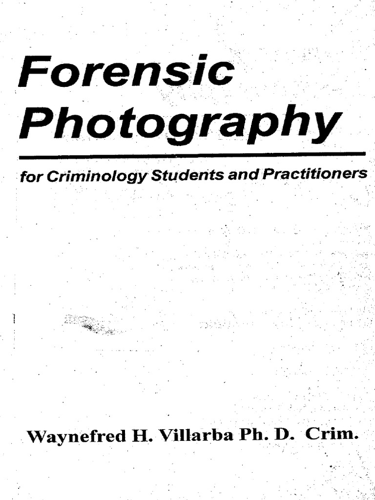 622627444 Forensic Photography Complete Crim | PDF