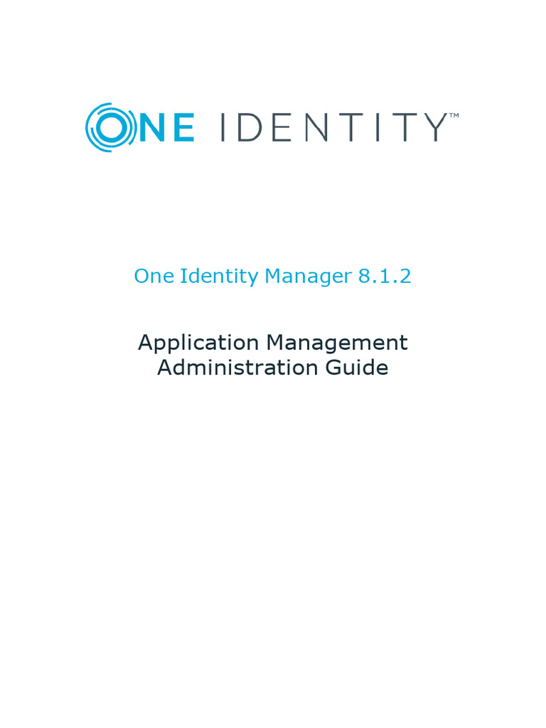 One Identity Manager 8.1.2 Guide | PDF | Copyright | Technical Support